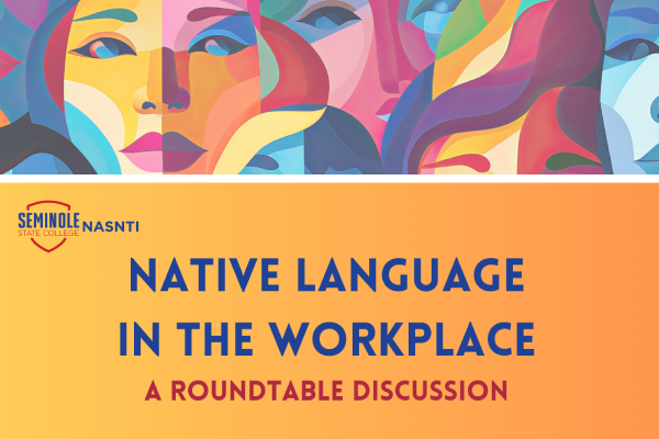 Native American Language in the Workplace: A Roundtable Discussion